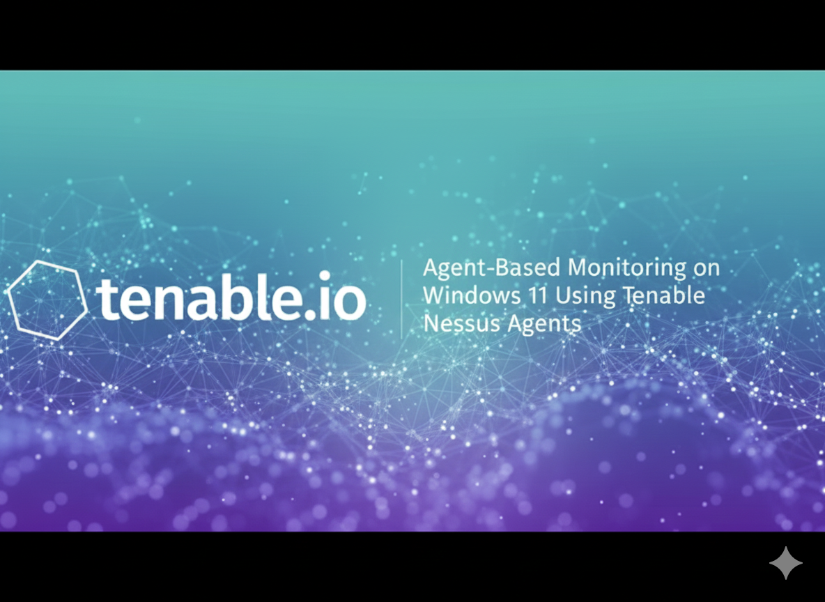 Project 6.3: Agent-Based Monitoring on Windows 11 Using Tenable Nessus ...